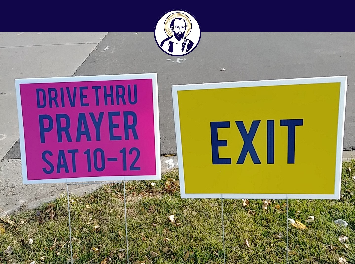 “Drive Thru Prayer” | St. Paul Street Evangelization